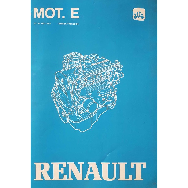Moteurs E6J E5F E7F E7J Renault 19 et Clio, manuel de réparation