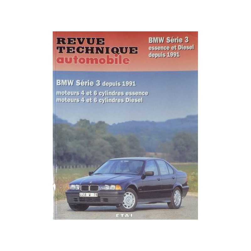 Revue Technique Automobile BMW Série 3 E36 essence et Diesel, 4 et 6 cyl.