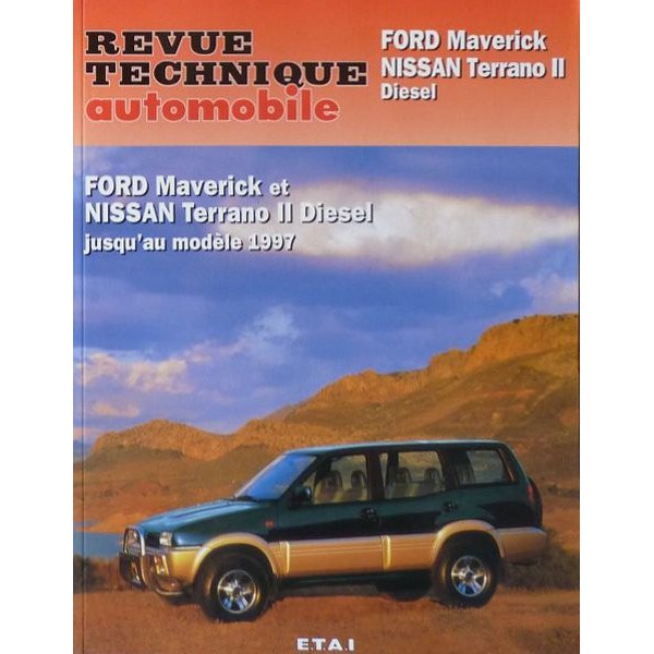 RTA Revue Technique Automobile Ford Maverick et Nissan Terrano II ...